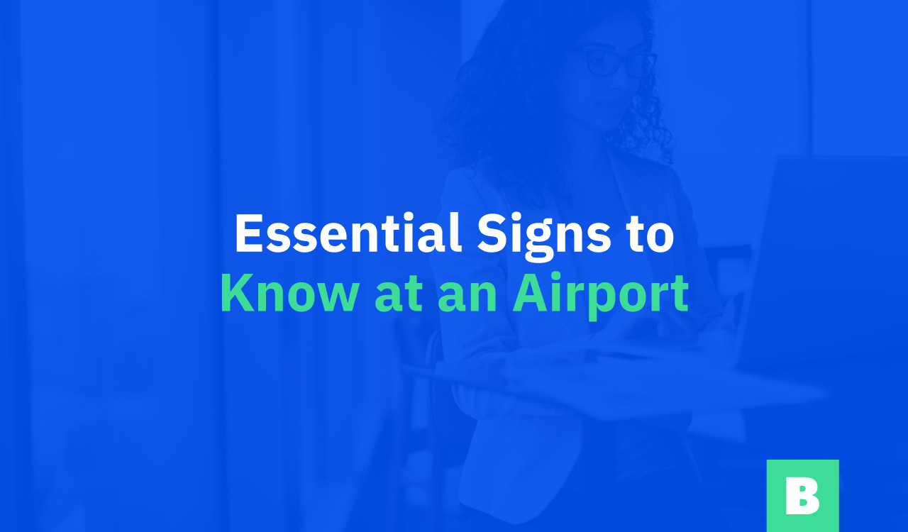Essential Signs to Know at an Airport - Berlitz
